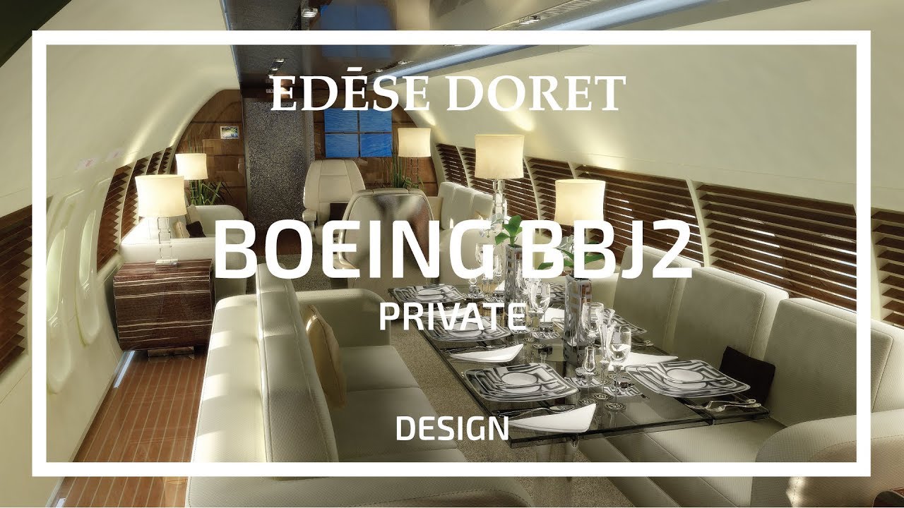 Private Boeing BBJ2 designed by Edése Doret - YouTube