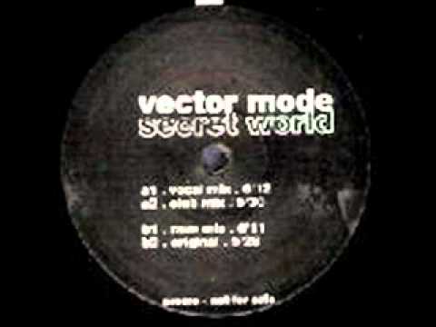 Vector Mode -- Secret World (Club Mix)