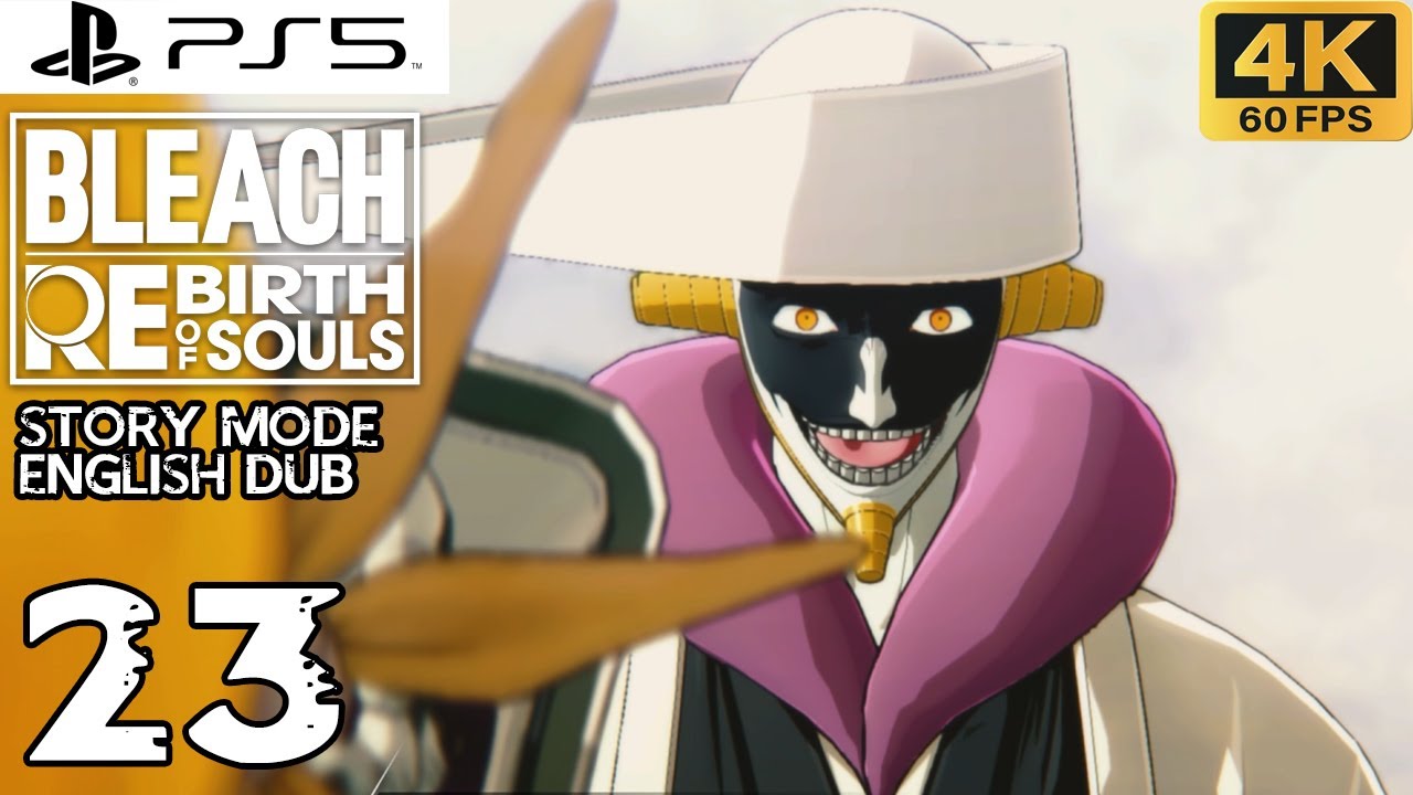 BLEACH: REBIRTH OF SOULS WALKTHROUGH 23 THE MAD SCIENTIST (PS5 4K 60FPS ...