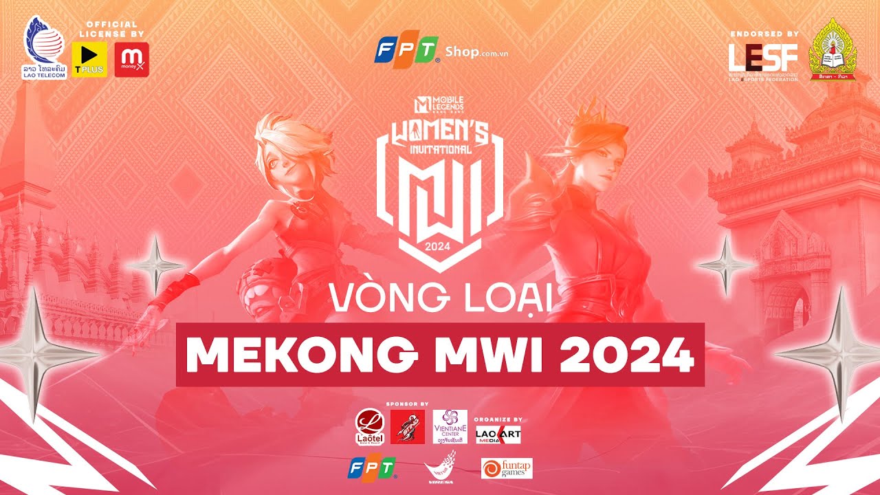 🌟🌟 TRỰC TIẾP VÒNG LOẠI KHU VỰC MEKONG GIẢI ĐẤU MLBB WOMEN'S ...