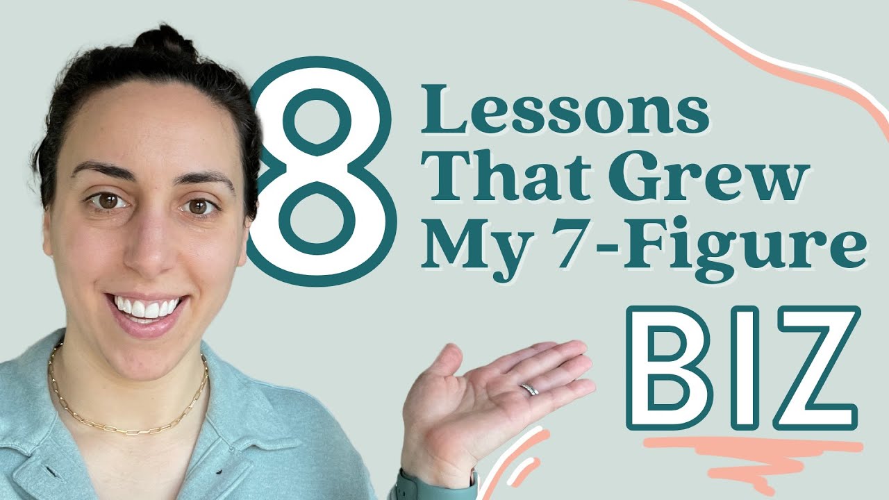 8 Lessons That Boosted My Business to 7 Figures - YouTube