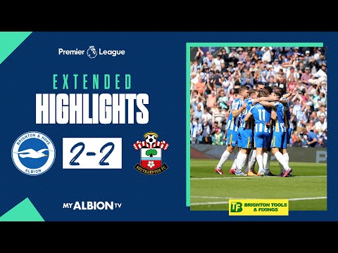 Extended PL Highlights: Albion 2 Southampton 2