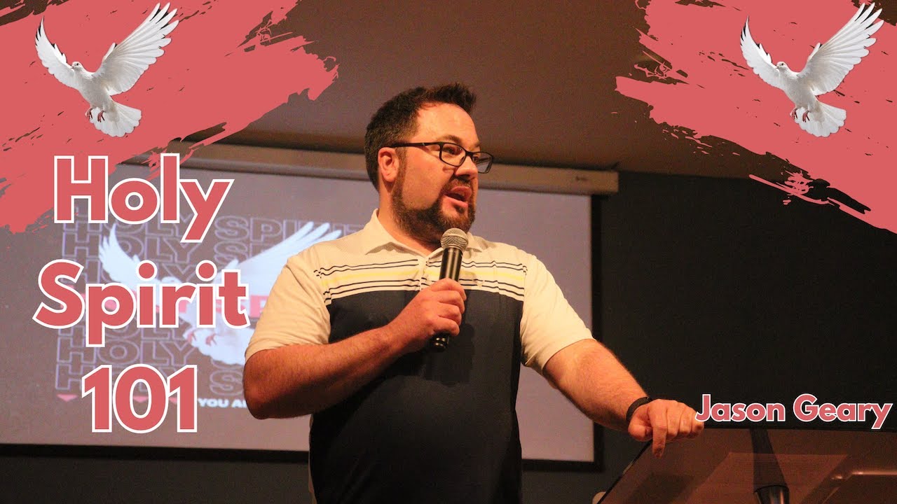 Holy Spirit 101 // Rev. Jason Geary - YouTube