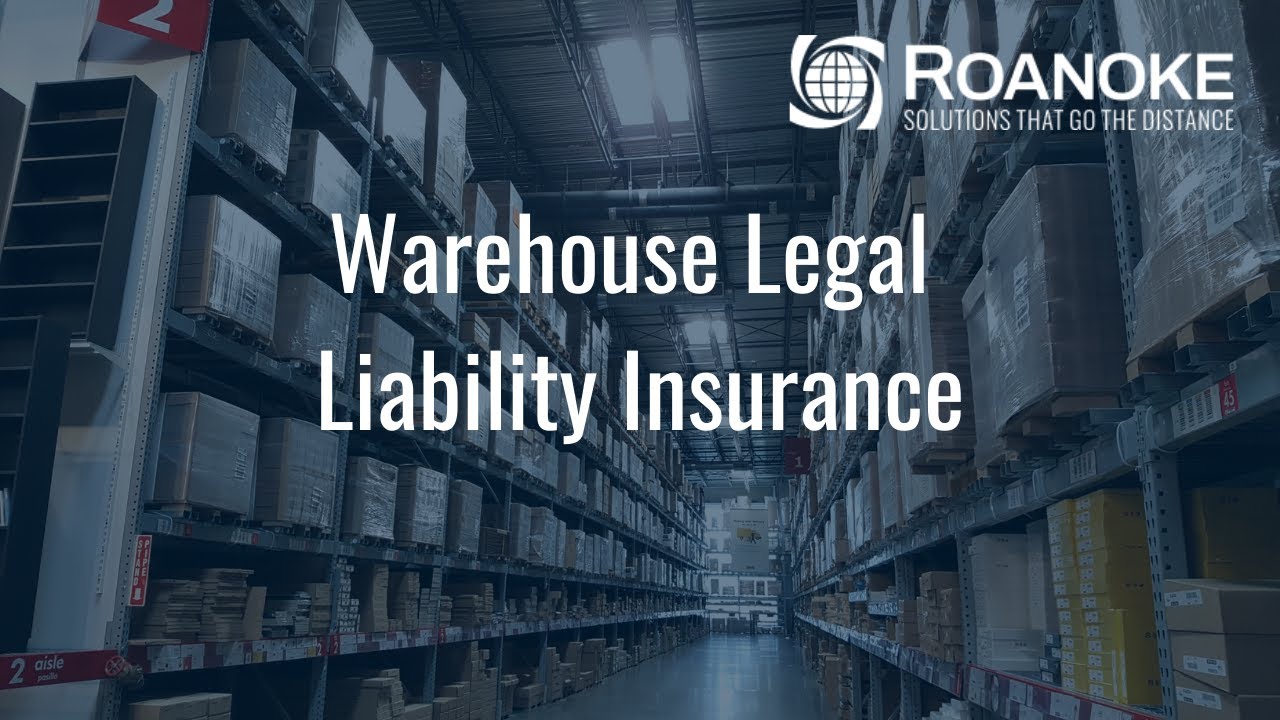 Warehouse Legal Liability Insurance - YouTube