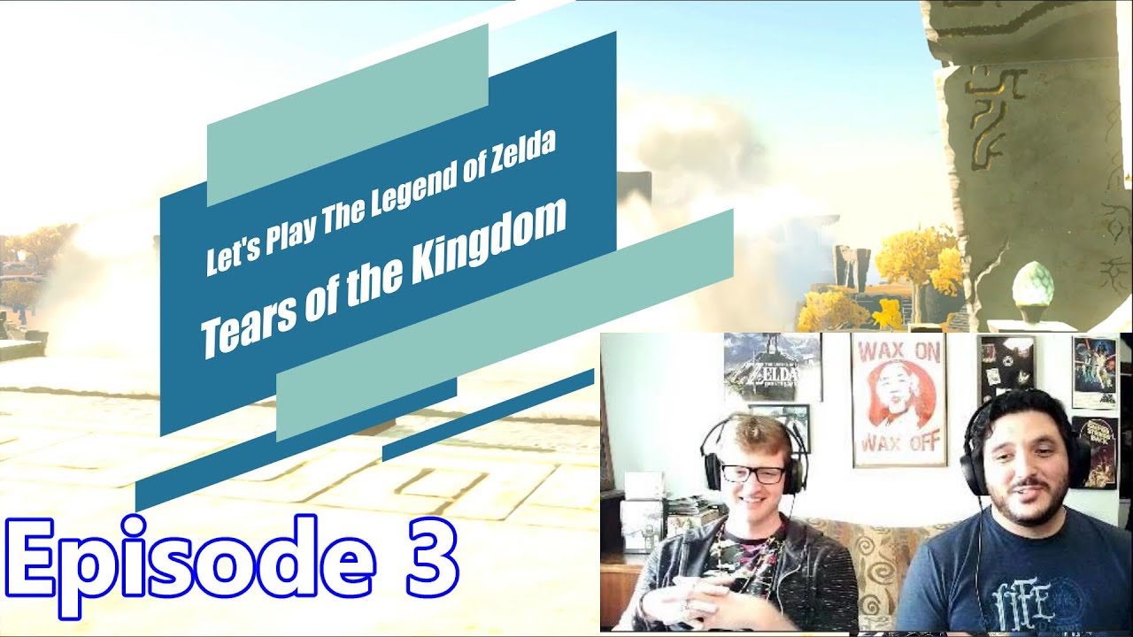 Edward and Adam Play Tears of the Kingdom - Ep.03 - YouTube