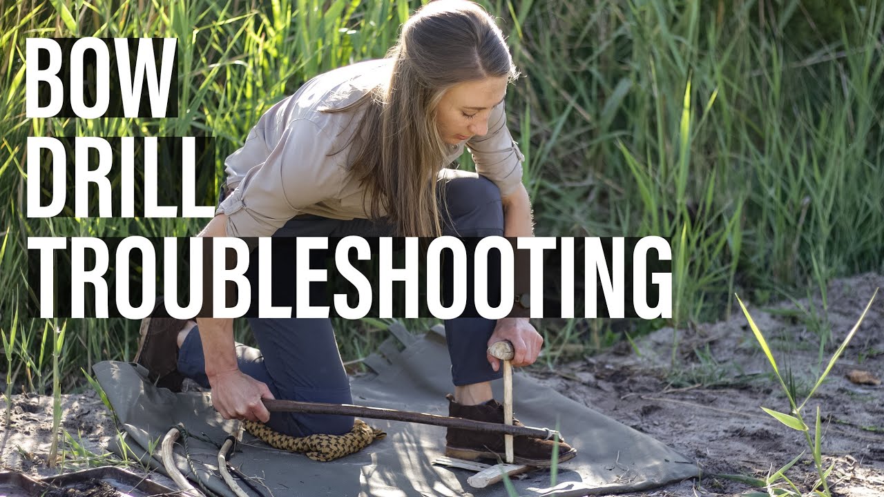 BOW DRILL FIRE TROUBLESHOOTING | How to make a bow drill fire and ...