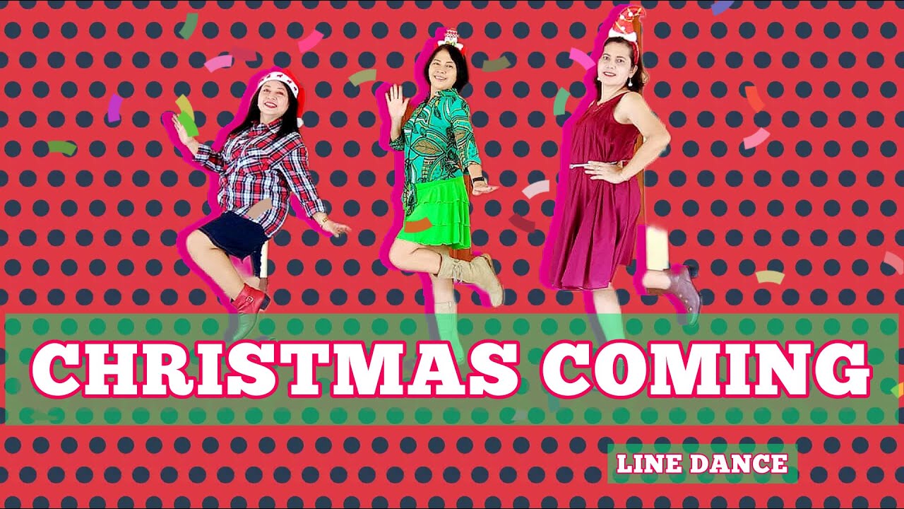 Christmas Coming - Line Dance || Choreo: Caecilia M Fatruan || Danced ...