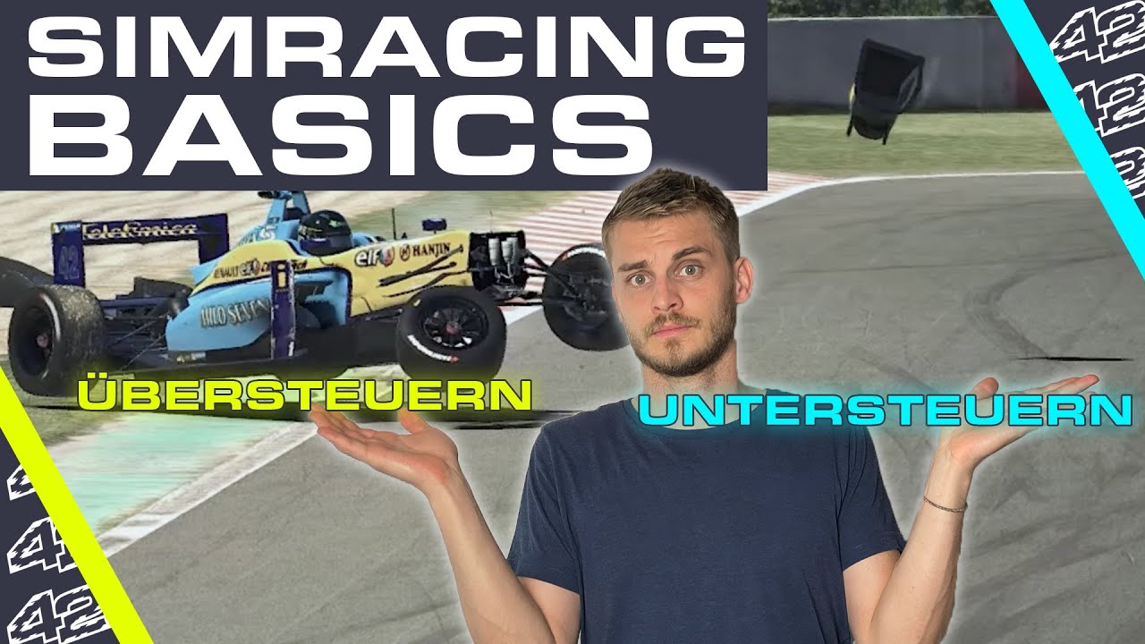 ÜBERSTEUERN & UNTERSTEUERN - Absolute BASICS im Simracing - YouTube