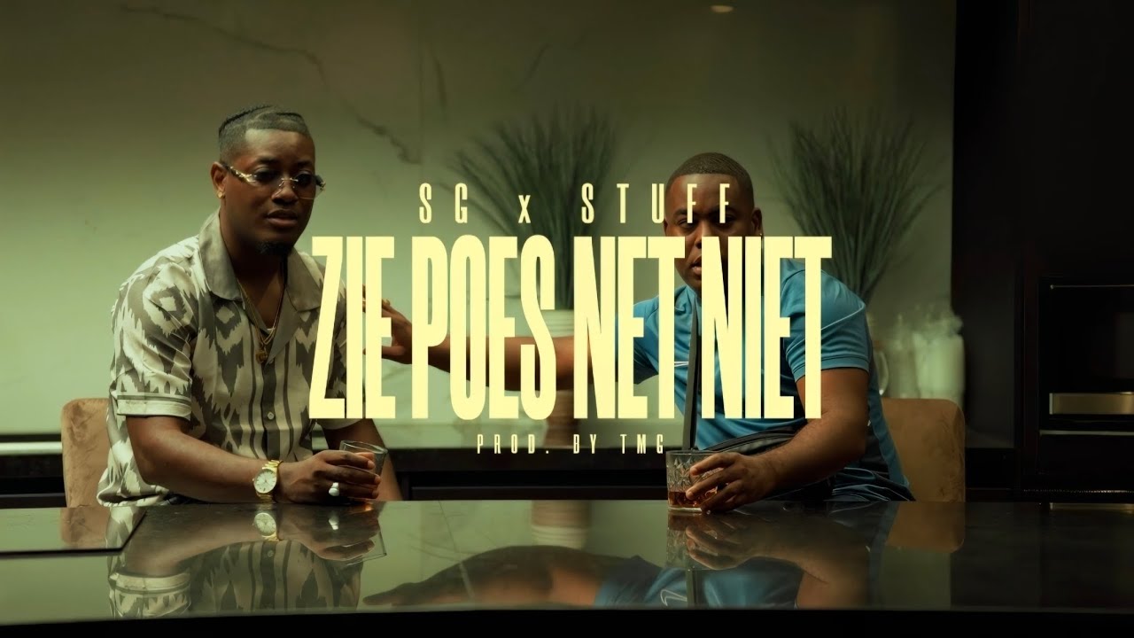SG ft STUFF – Zie Poes Net Niet (Prod. by TNS & TMG) [Official Video ...