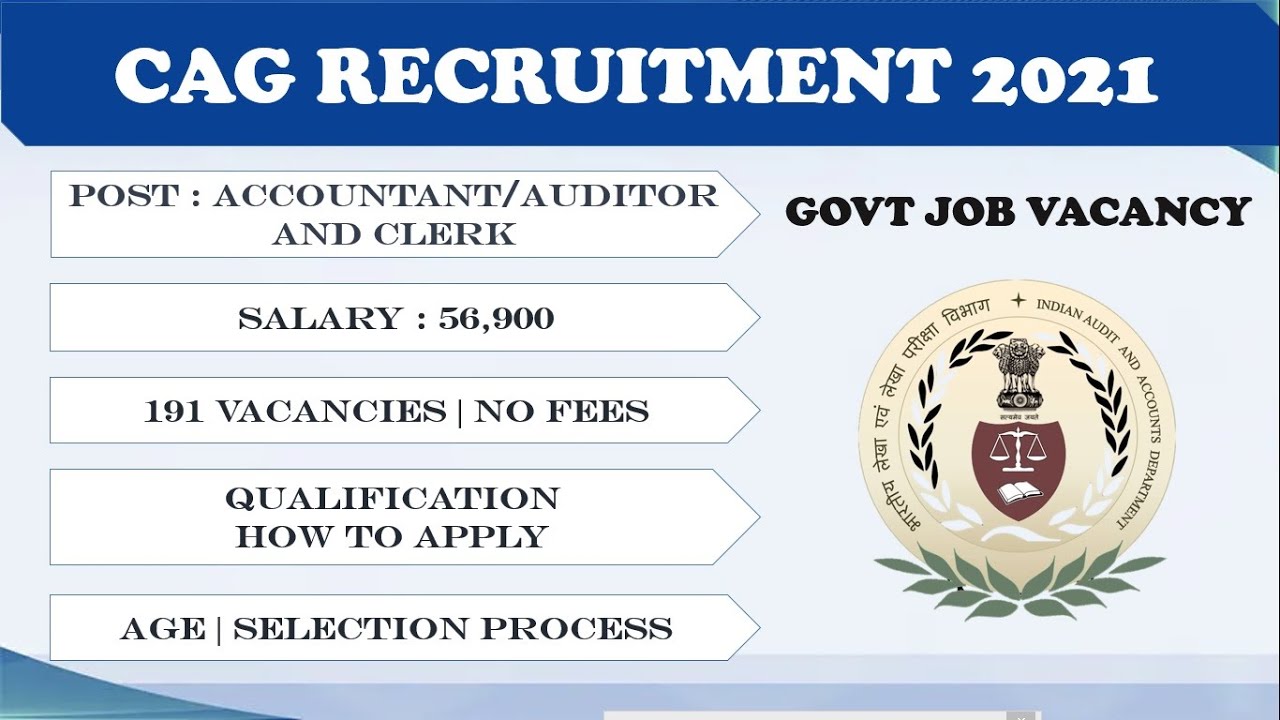 CAG RECRUITMENT 2021 || CENTRAL GOVERNMENT JOB || ACCOUNTANT AND CLERK ...