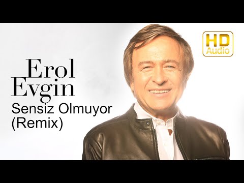 Erol Evgin - Sensiz Olmuyor | Remix (Official Audio)