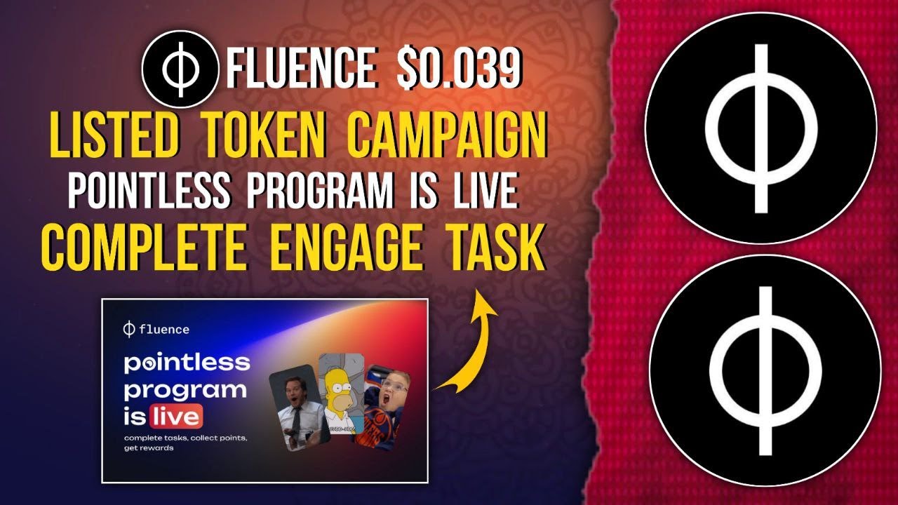 FLUENCE Listed Token Campaign | Pointless Program | Engage Task and Earn #fluence - YouTube