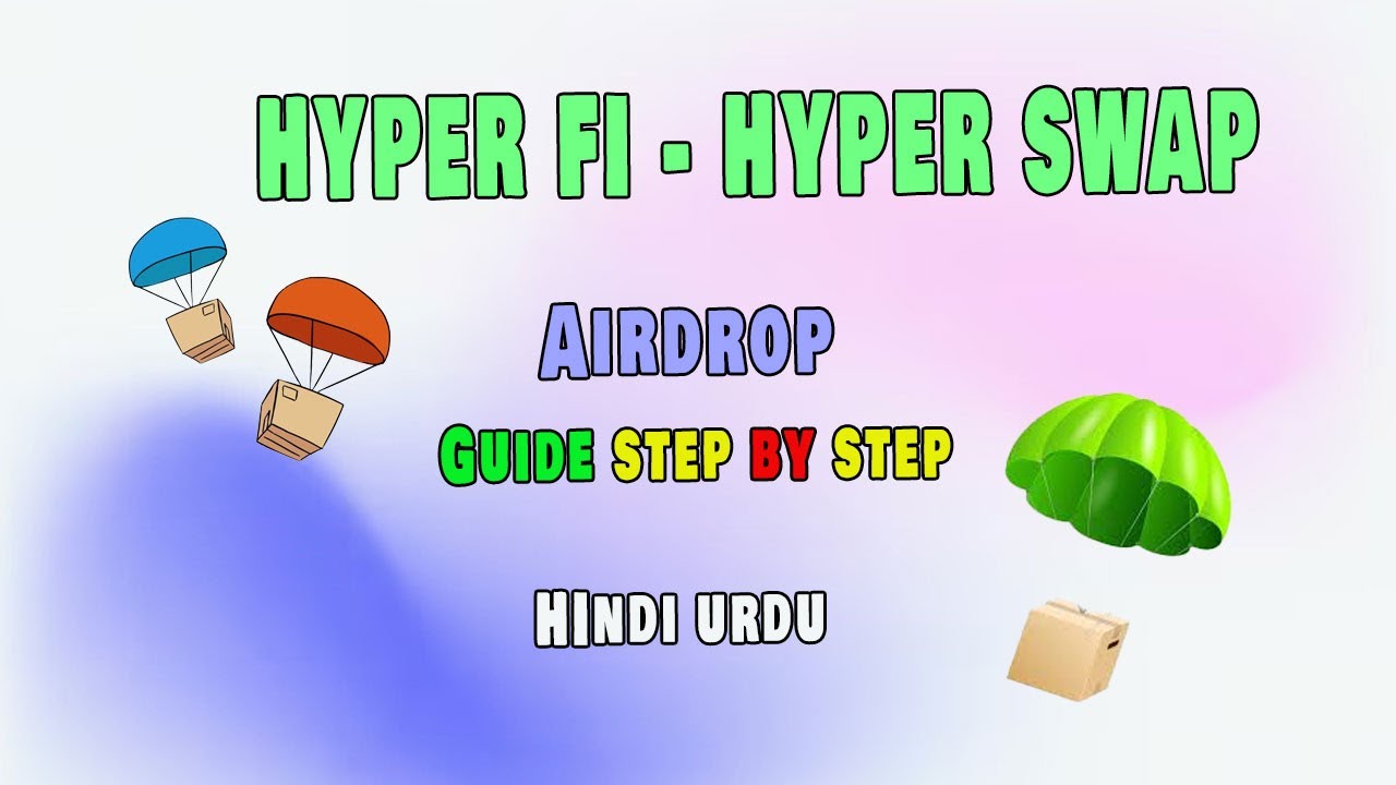 HyperFi Airdrop Guide In Hindi urdu Step by step | Hyper swap #Hyper # ...