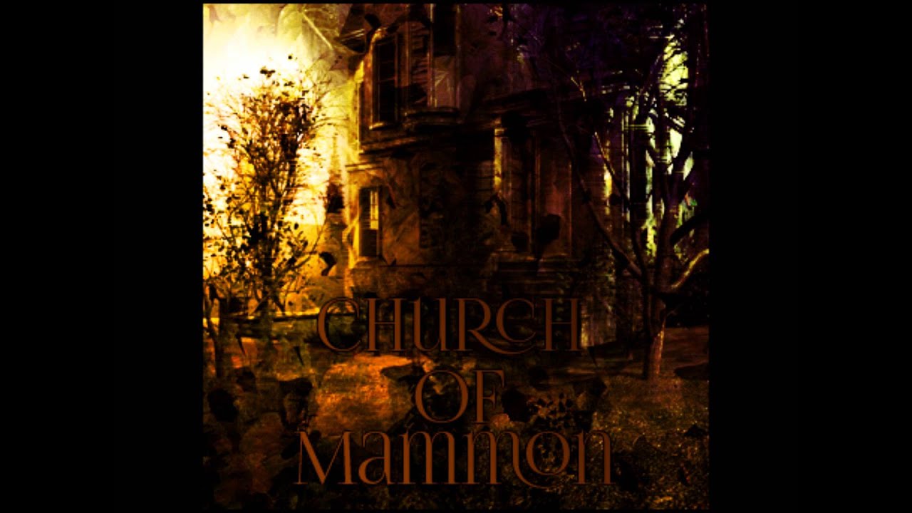 Church Of Mammon - 77 - YouTube