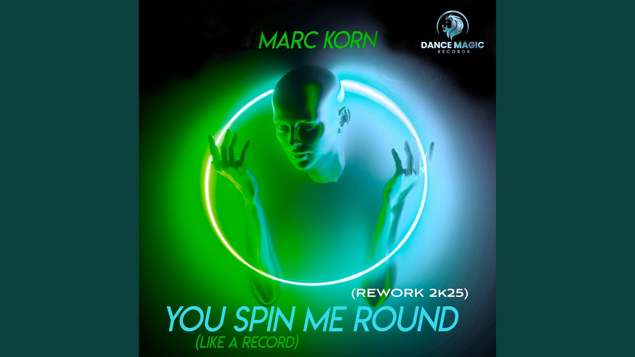 You Spin Me Round (Like A Record) (Extended) (Rework 2K25) - YouTube