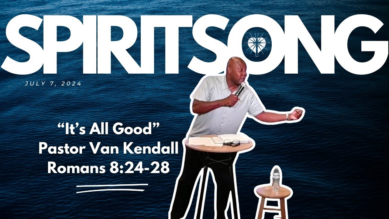 It's All Good | Pastor Van Kendall - YouTube