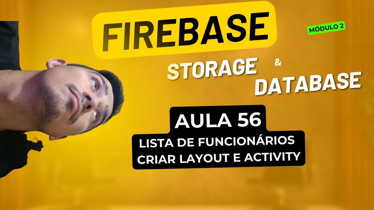 Firebase Storage e Database - 56 Lista Funcionários - Criar Layout e ...