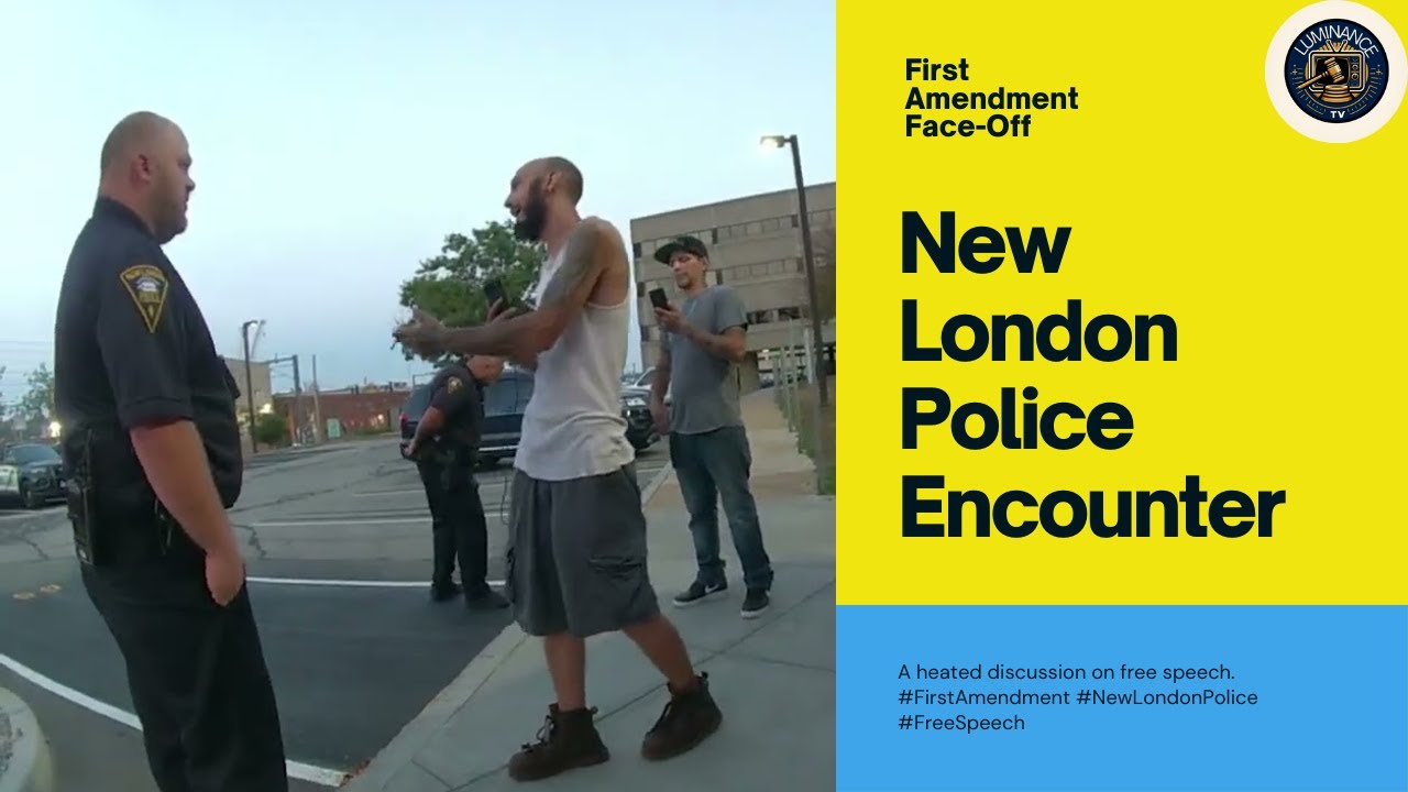 First Amendment Face-Off: New London Police Encounter - YouTube