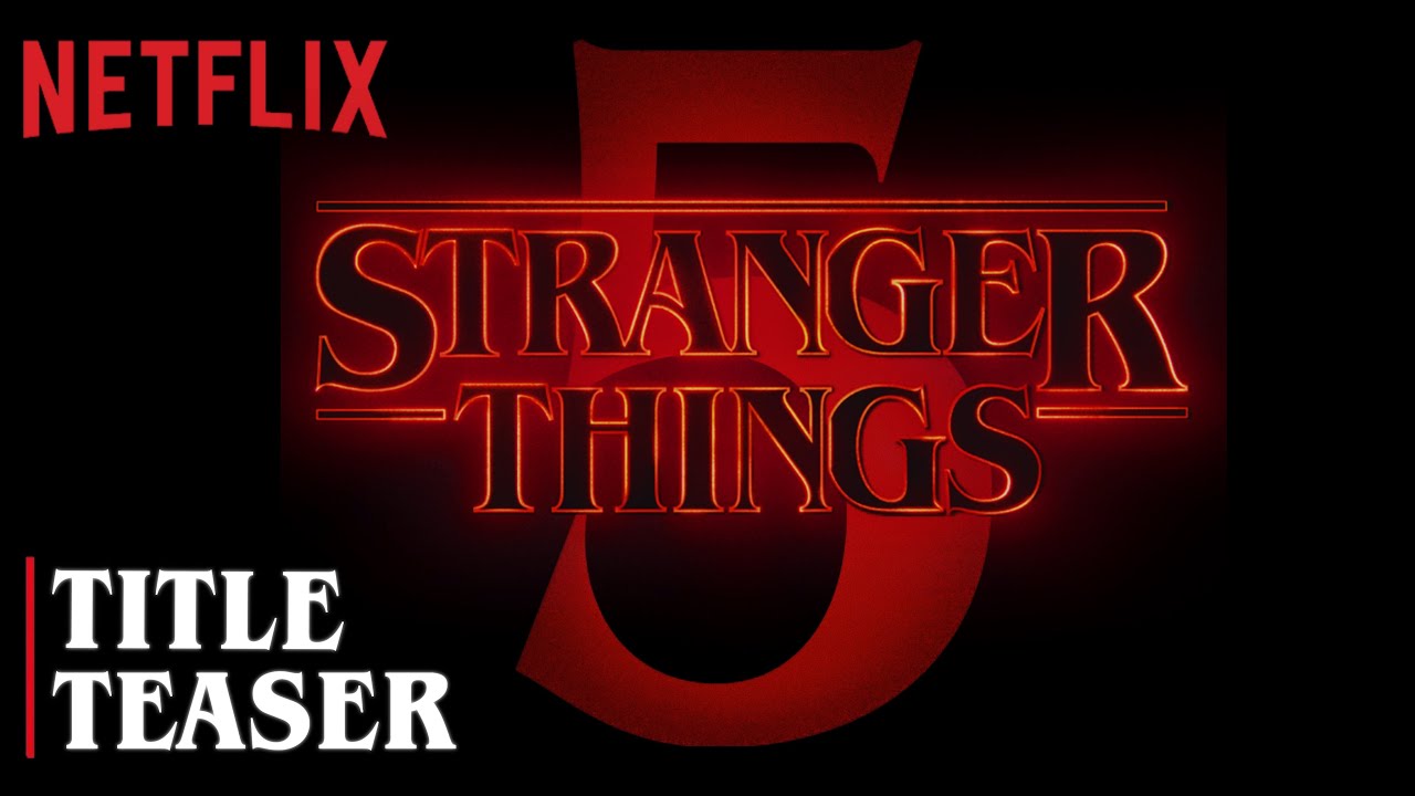 Stranger Things Season 5- Title Teaser - YouTube