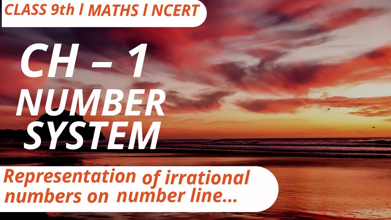 CLASS 9 MATHS HOW TO REPRESENT IRRATIONAL NUMBERS ON NUMBER LINE YouTube CLASS 9 MATHS HOW TO REPRESENT IRRATIONAL NUMBERS ON NUMBER LINE YouTube