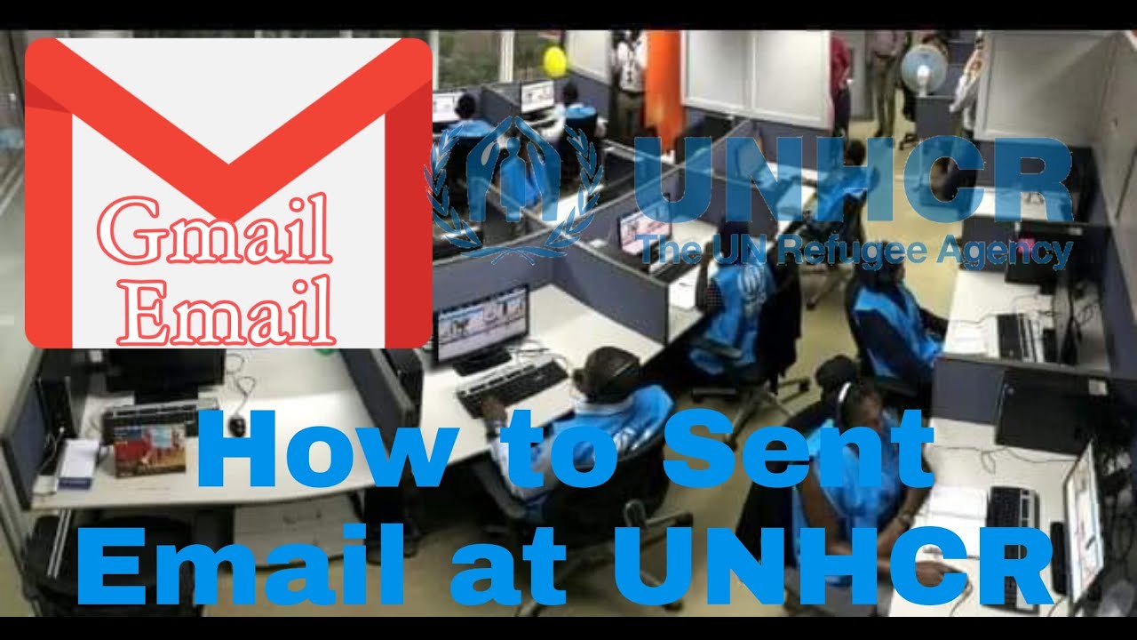 How to sent email at UNHCR office in Malaysia online How to apply ...