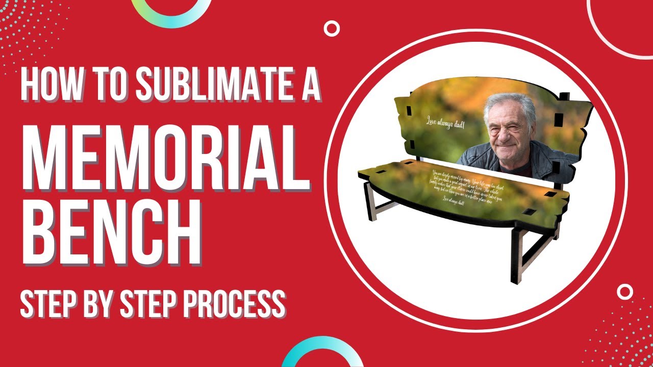 How to sublimate a Memorial Bench? Sublimation Memorial Bench step-by ...