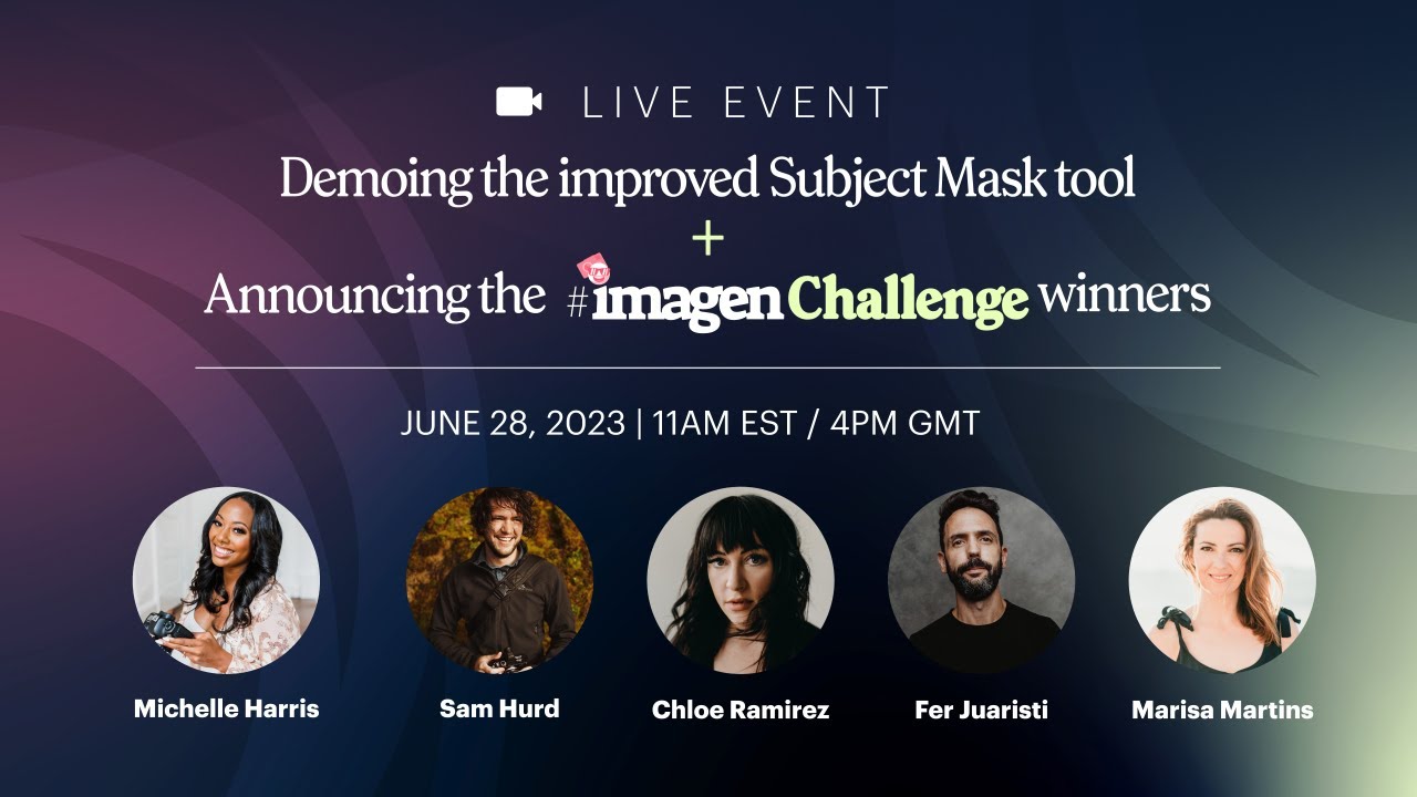Unveiling the Imagen Challenge Winners + Subject Mask Settings Demo ...