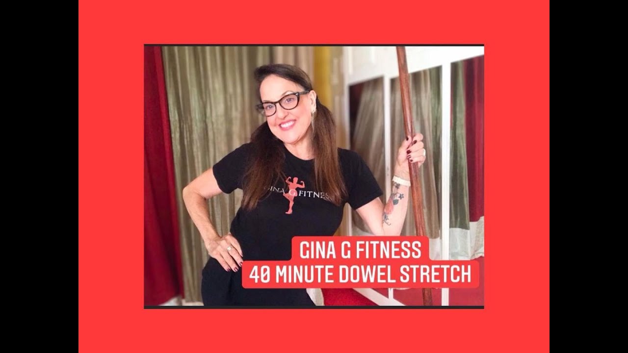 Gina G Fitness: 40 Minute Dowel Stretch - YouTube