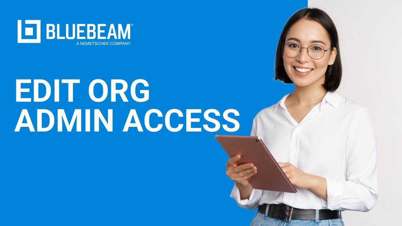 Bluebeam Org Admin | How To Edit Org Admin Access - YouTube