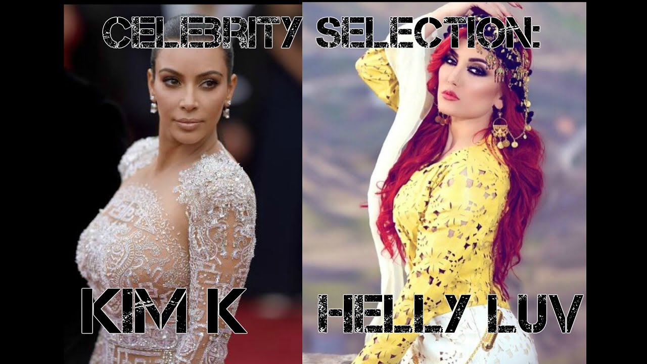 Celebrity Selection: Kim Karashian vs Helly Luv - YouTube