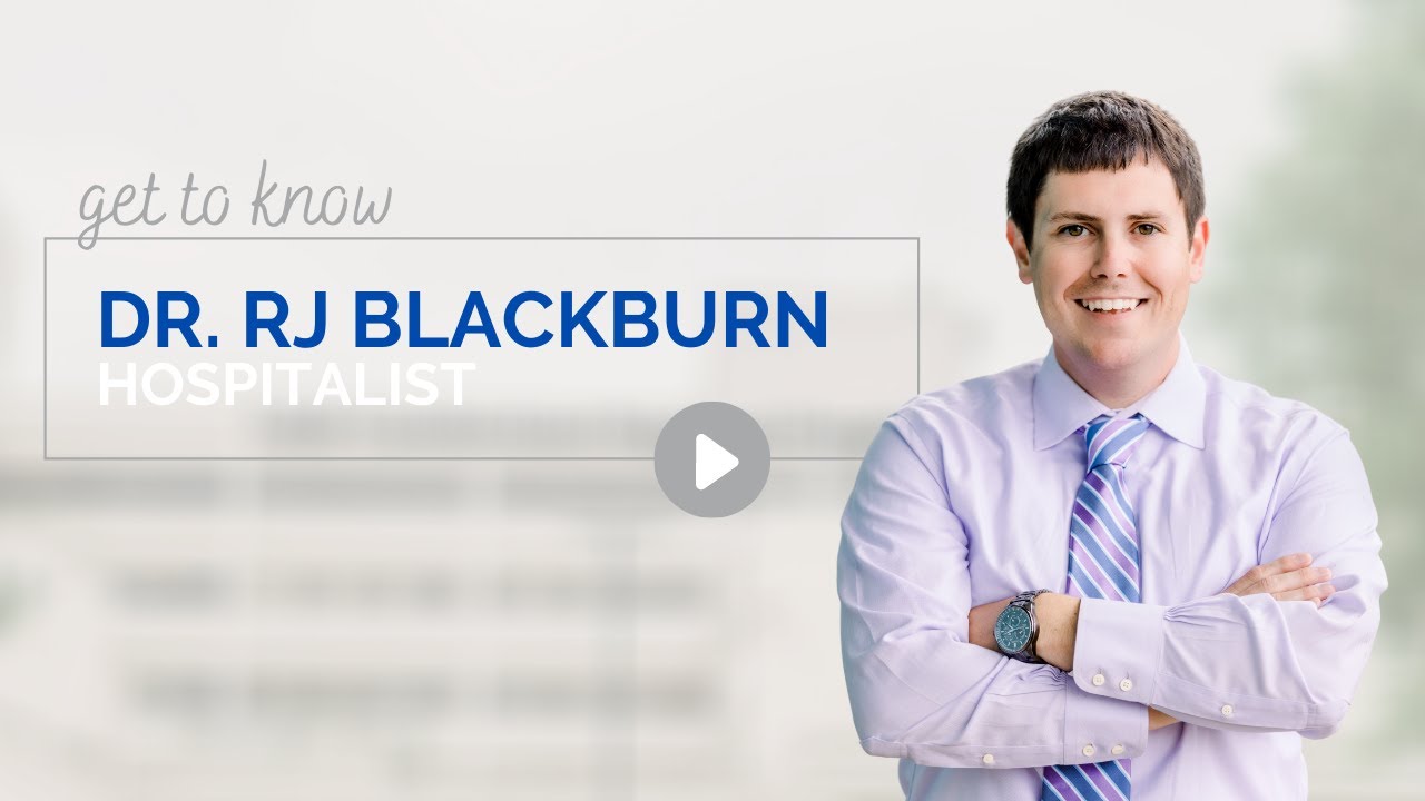 Introducing Dr. RJ Blackburn, Jr., Hospitalist - YouTube