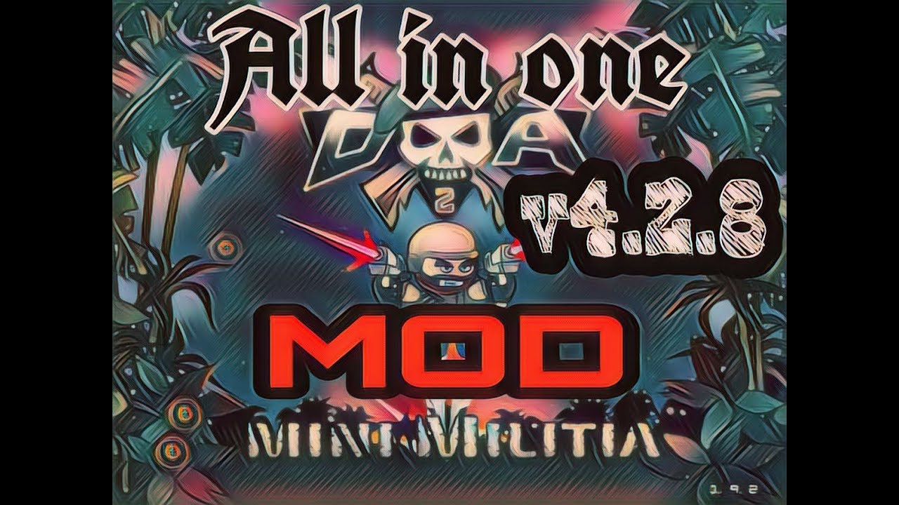 Mini Militia All In One v4.2.8 Best MOD - YouTube