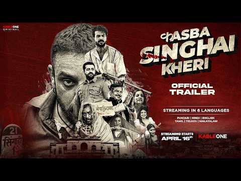 Kasba Singhai Kheri (Multi-Language Trailer) | KableOne Original Webseries | Streaming 16th April