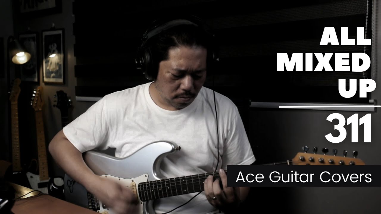 311 - All Mixed Up (Guitar Cover) - YouTube