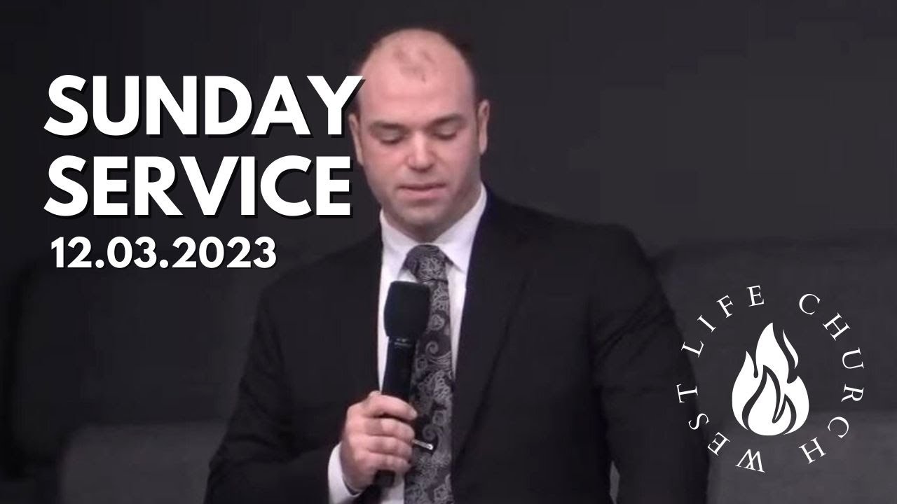 Life Church West Sunday - Dec 3, 2023 - YouTube