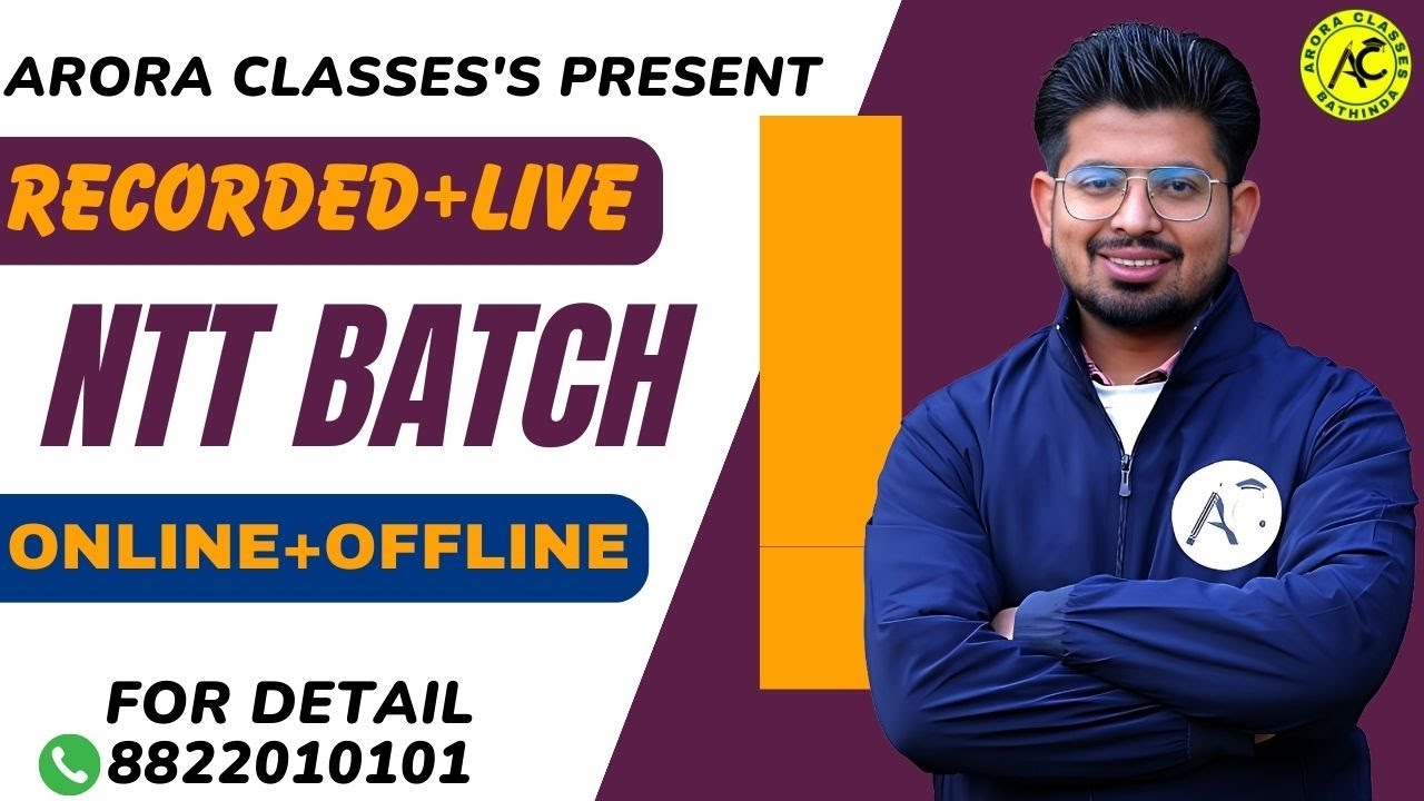 ARORA CLASSES BATHINDA PRESENT'S NTT SPECIAL RECORDED + LIVE BATCH | ONLINE + OFFLINE MODE ...