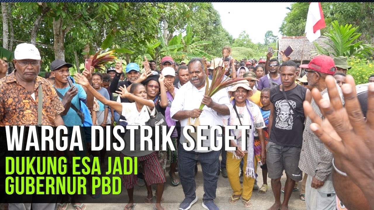 Warga Distrik Seget Dukung ESA Jadi Gubernur PBD - YouTube