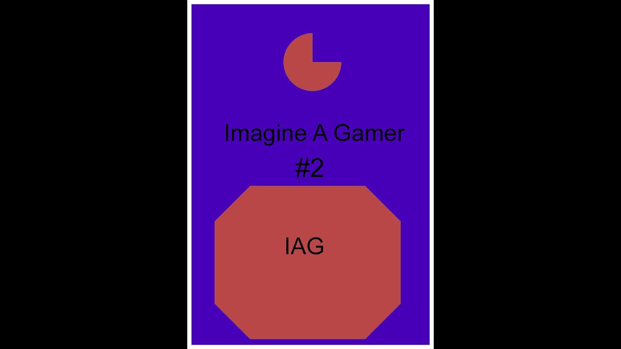 Imagine A Gamer / Episode 2 - YouTube