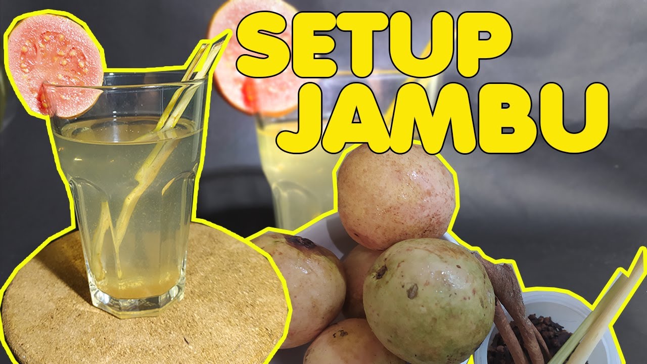 Resep Minuman Khas Yogyakarta, Setup Jambu Biji l Resep Minuman Buka ...