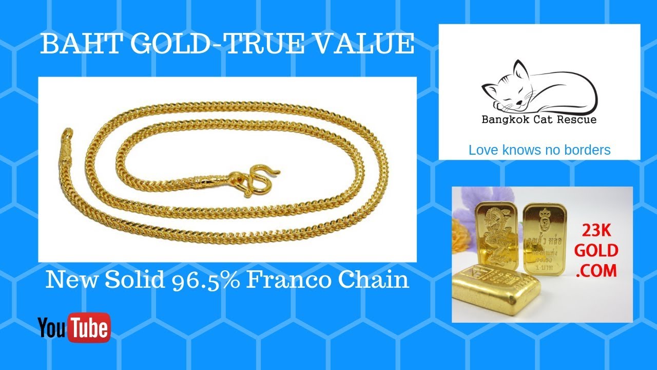 23kgold.com Best Value In Thai Baht 96.5% Gold Chains - YouTube
