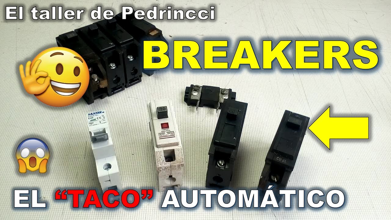 CÓMO ELEGIR LOS BREAKERS O TACOS - YouTube