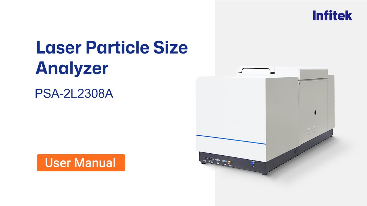 Operation Video | Laser Particle Size Analyzer PSA-2L2308A—Infitek ...