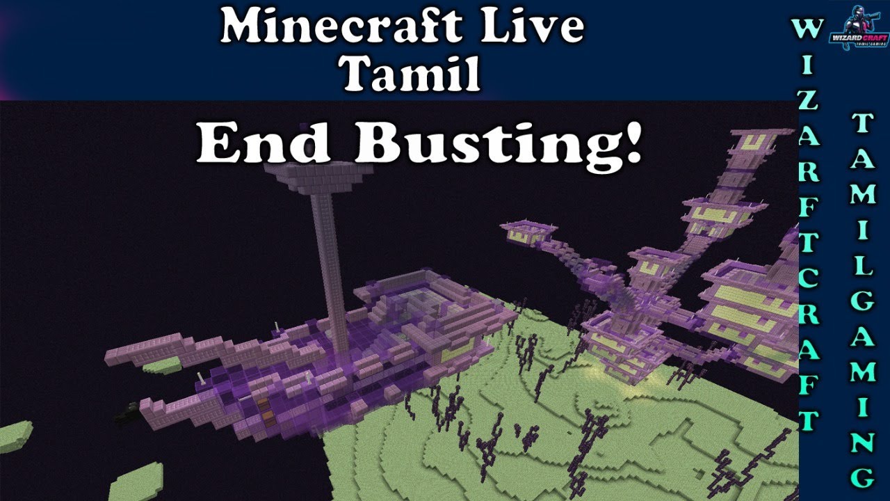Minecraft EndBusting Live || Tamil || WizardCraft TamilGaming - YouTube