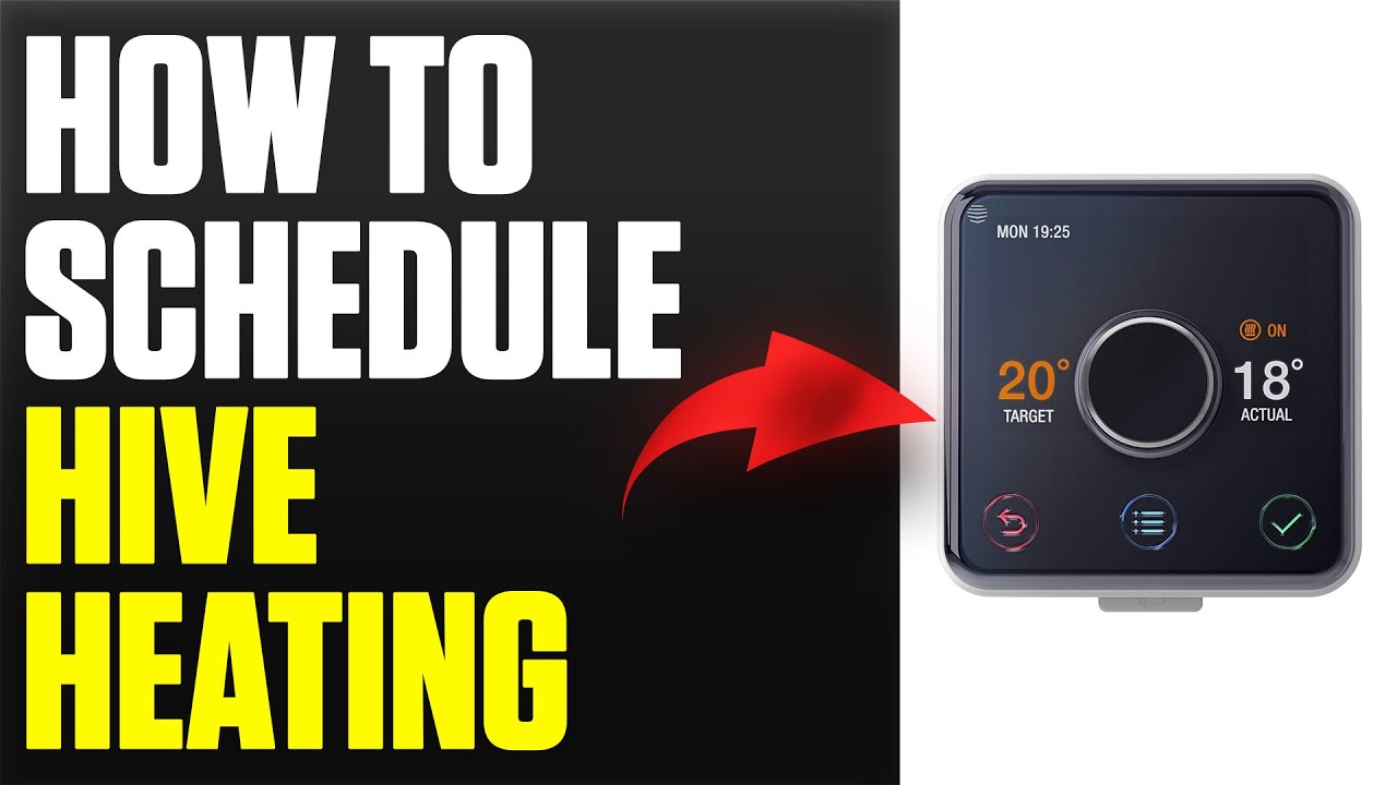 How To Schedule Hive Heating (How To Set Up And Schedule Hive Heating ...