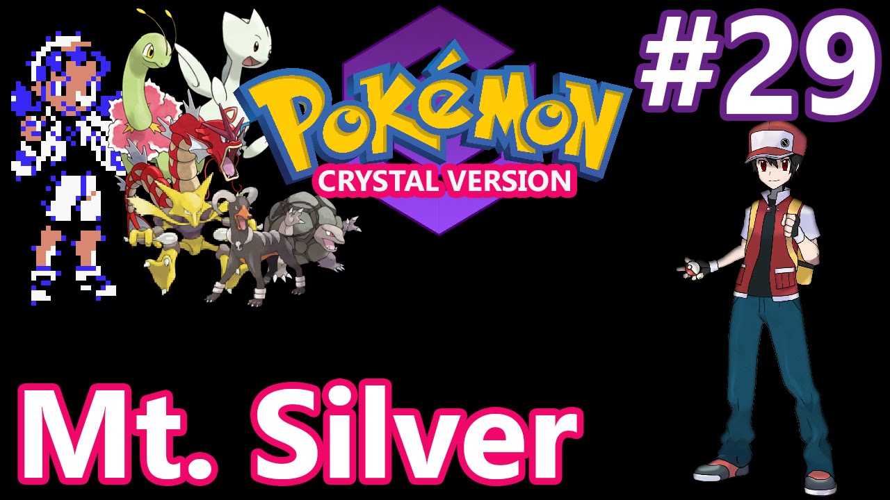 Pokémon Crystal - Episode 29 - Mt. Silver - YouTube