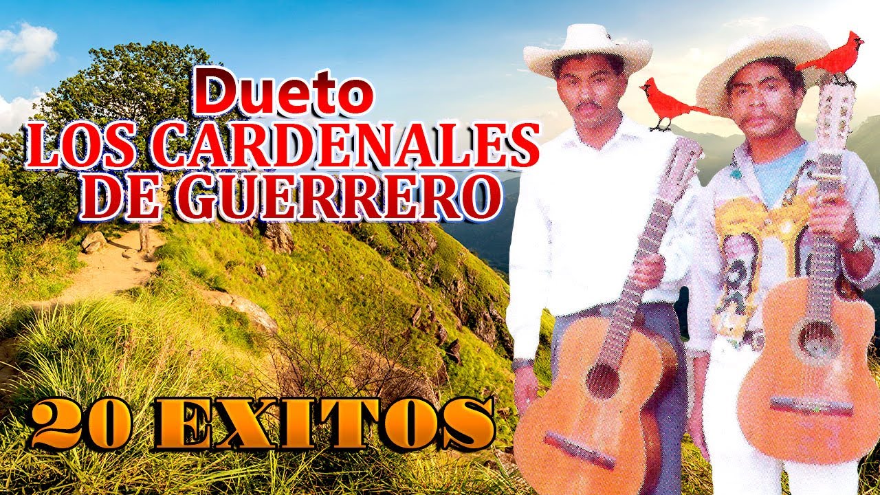 Dueto Los Cardenales De Guerrero - 20 Exitos Solo Corridos Rancheros ...