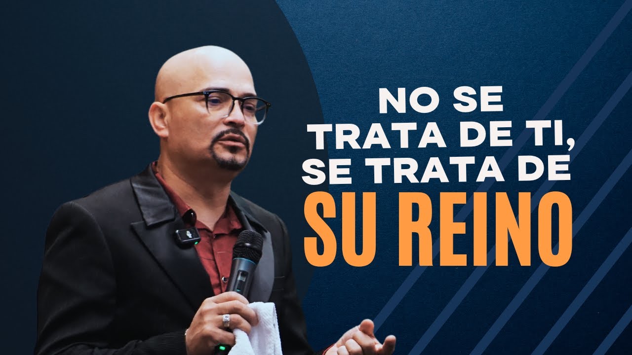 No se trata de ti, se trata de Su Reino | Profeta Alberto Carrero - YouTube