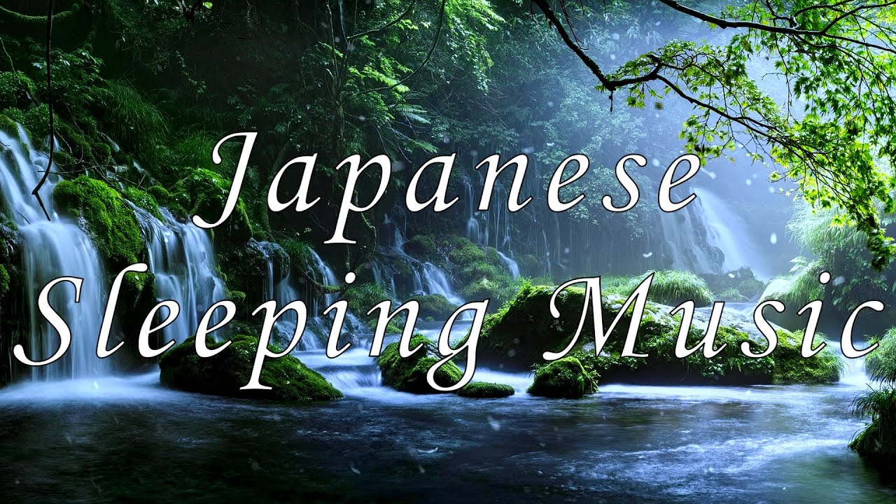 Fall asleep in 5 minutes - Relaxing Japanese Nature Ambient Music | 1 ...