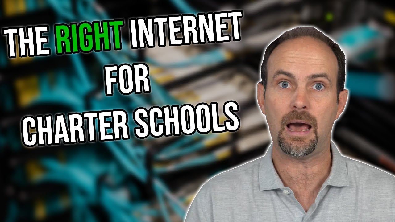 Charter School Technology - How to Pick the RIGHT Internet Connection ...