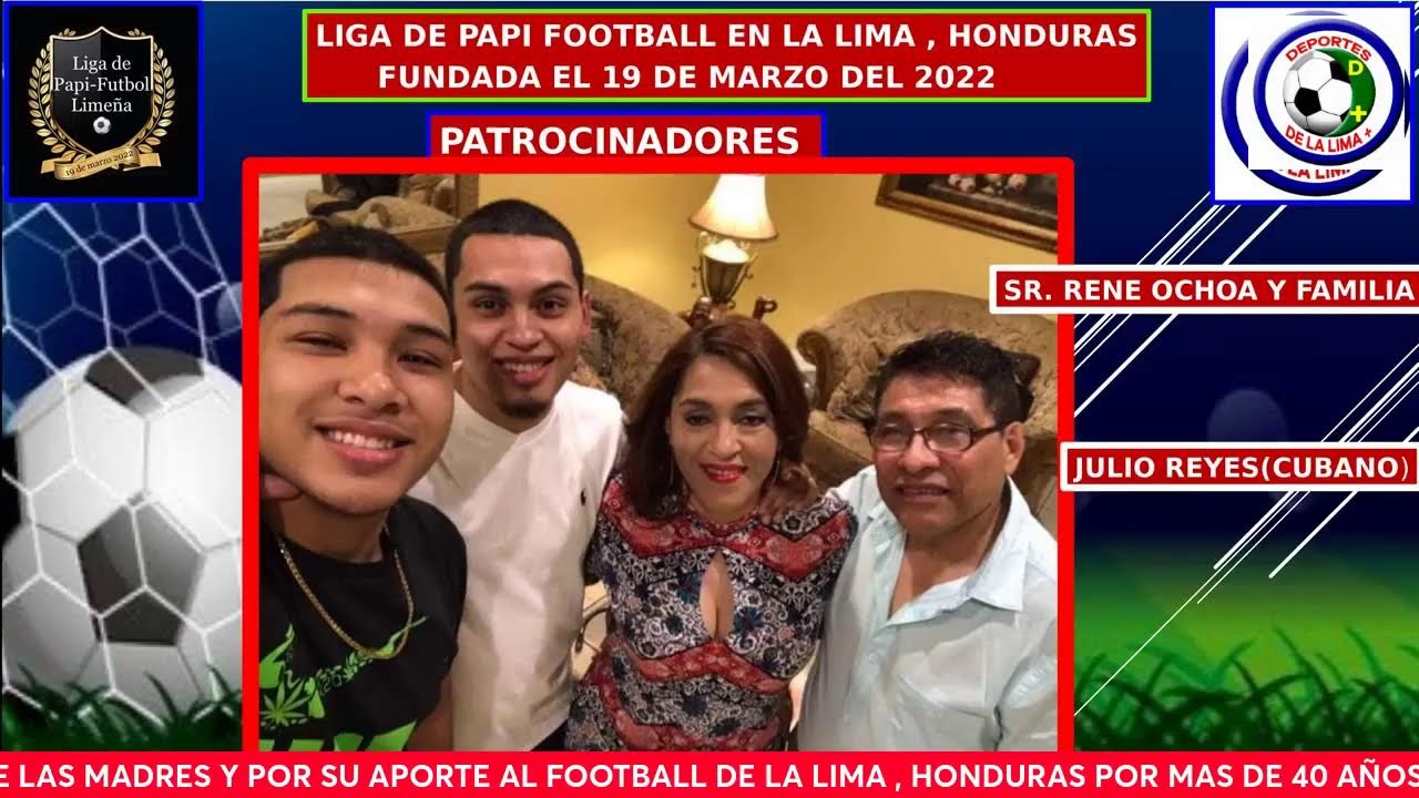 LIGA DE PAPI FOOTBALL EN LA LIMA HONDURAS - YouTube